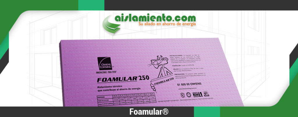 Foamular® | AISLAMIENTO